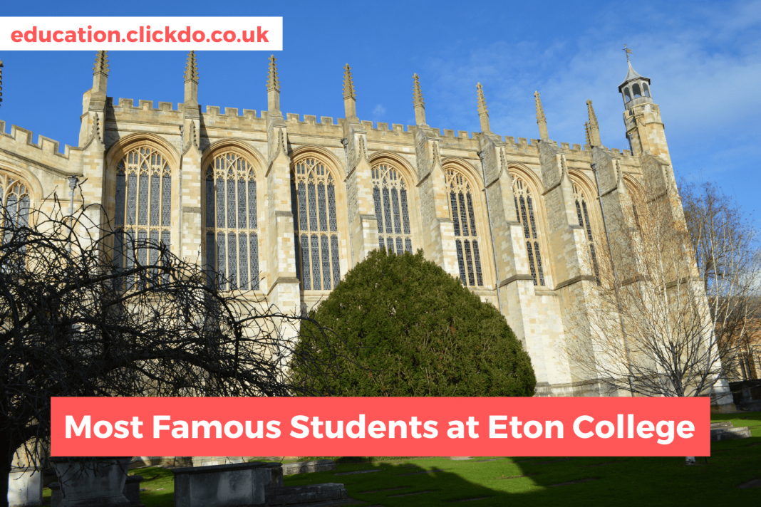11 Most Famous Students Who Went to Eton College